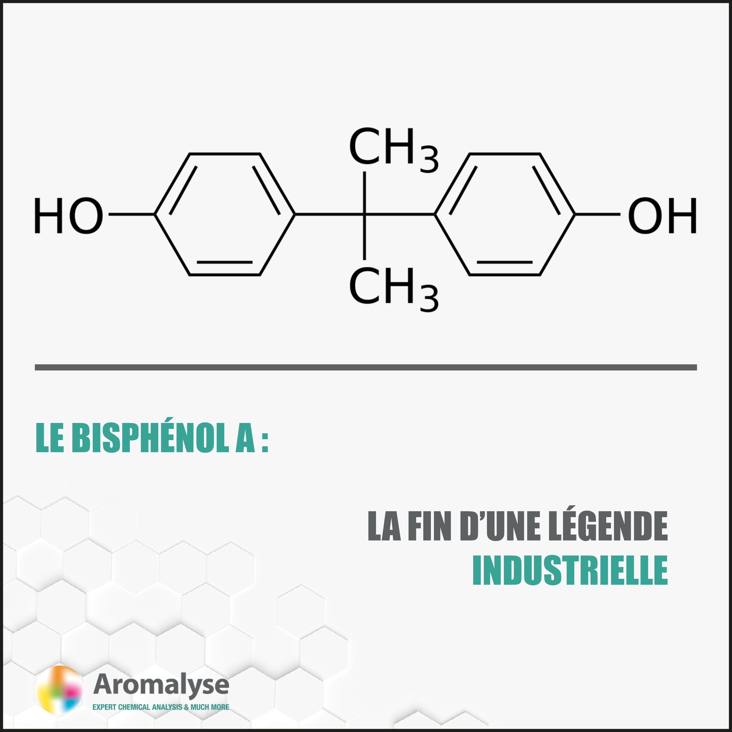 Le Bisphénol A : la fin d'une légende industrielle - Aromalyse